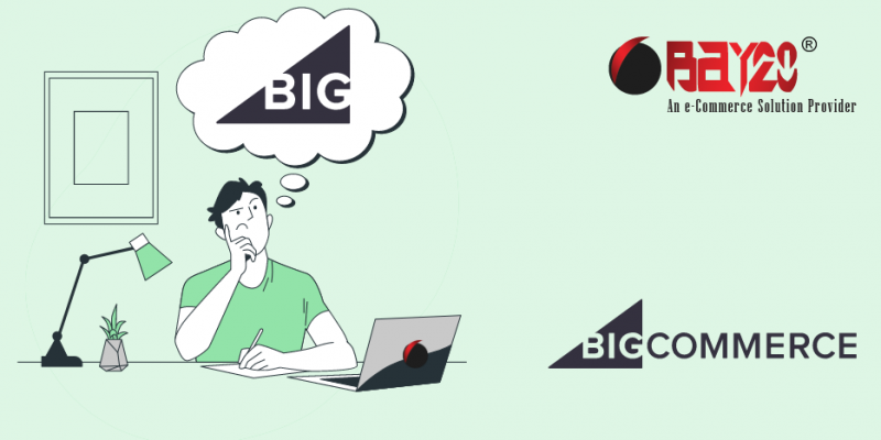 What is BigCommerce, And How Does It Work? | Bay20 Software